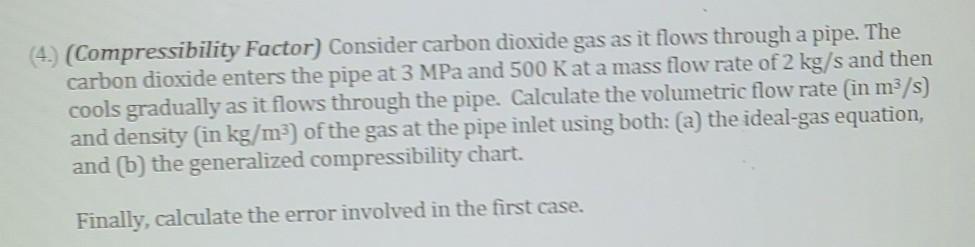 Solved (4.) (Compressibility Factor) Consider carbon dioxide | Chegg.com