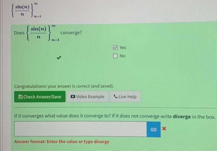 Solved {nsin(n)}n=1∞ Does {nsin(n)}n=1∞ converge? Yes No | Chegg.com
