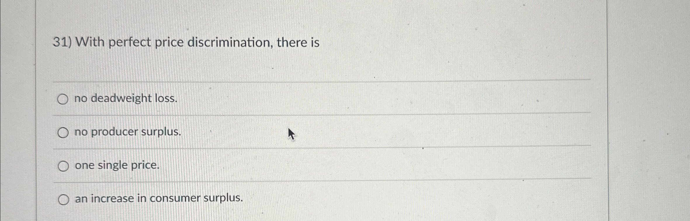 Solved With perfect price discrimination, there isno | Chegg.com