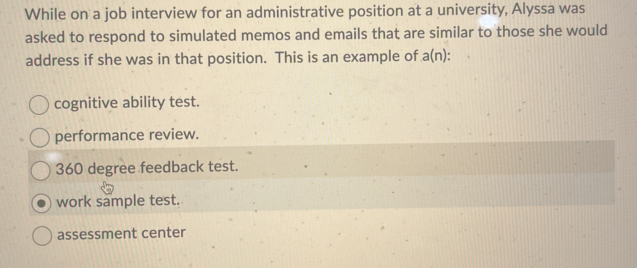 Solved While on a job interview for an administrative | Chegg.com