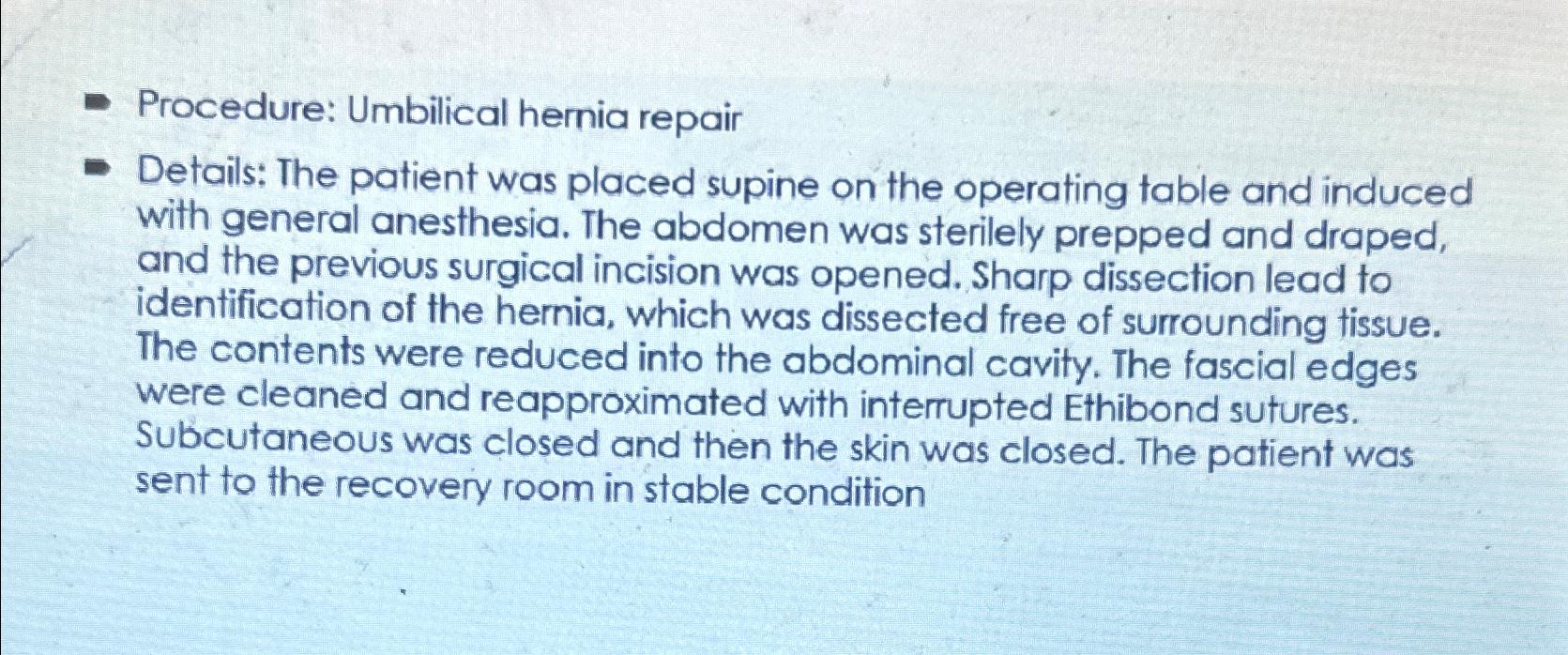 Solved Procedure: Umbilical hernia repairDetails: The | Chegg.com