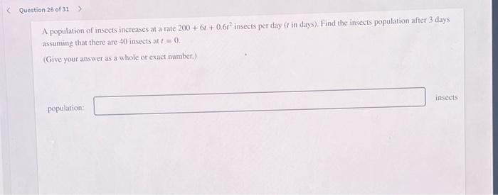 Solved A population of insects increases at a rate | Chegg.com