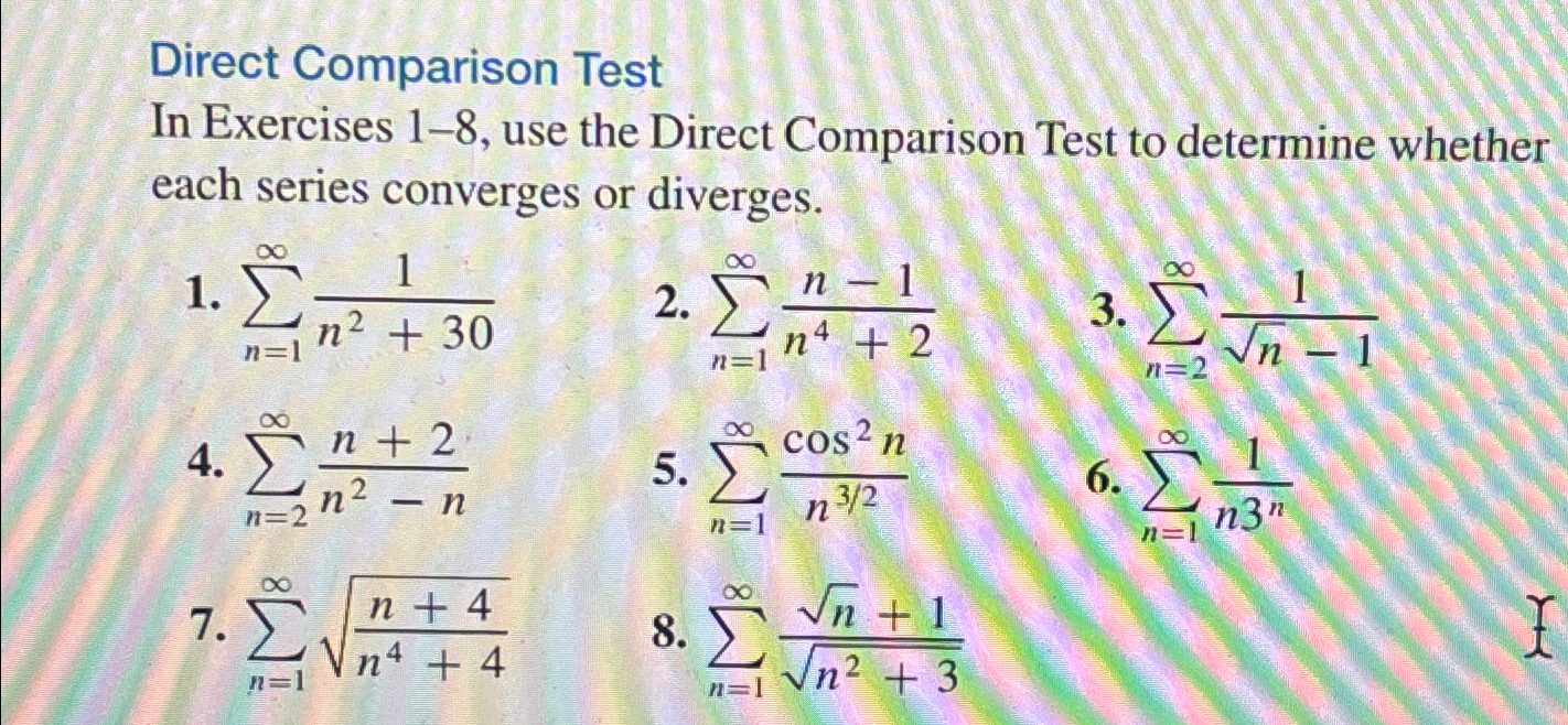 Solved Direct Comparison TestIn Exercises 1-8, ﻿use the | Chegg.com