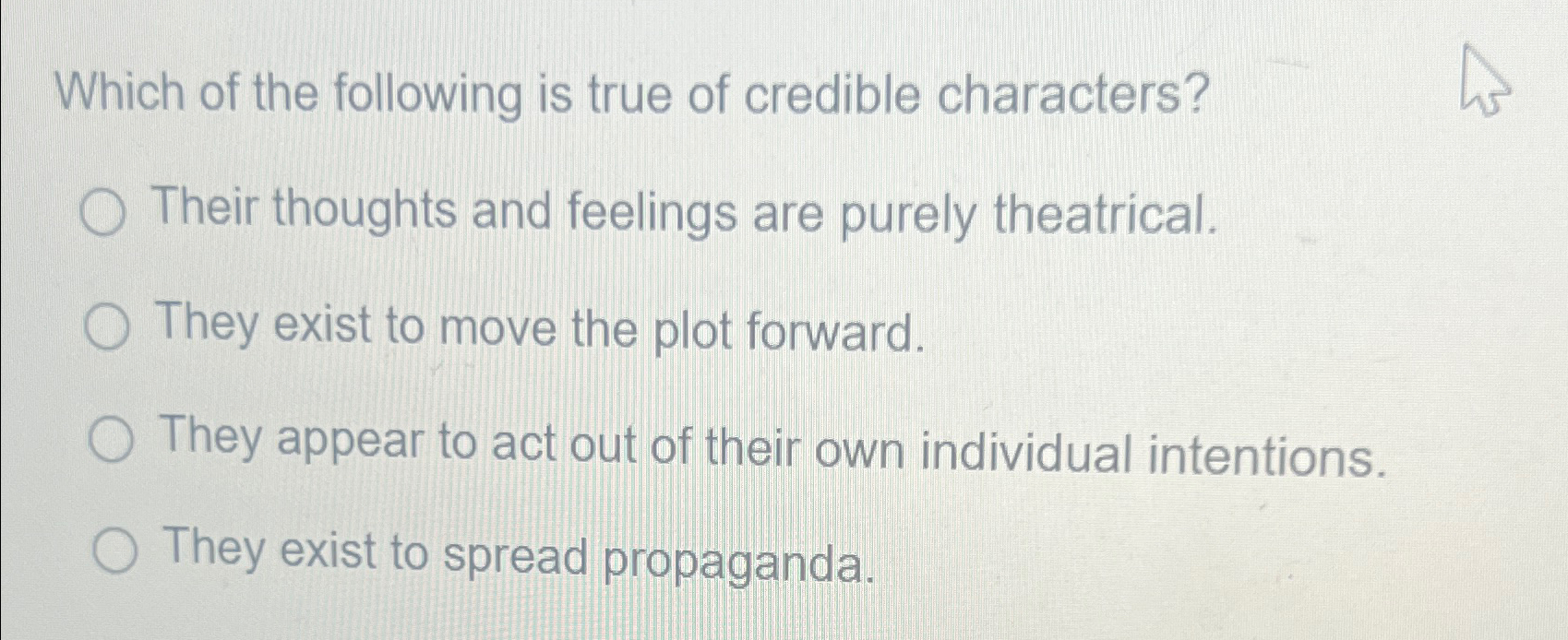 Solved Which of the following is true of credible | Chegg.com