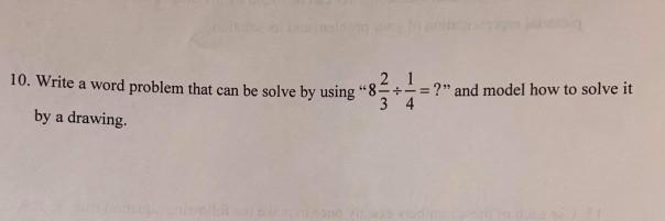 Solved 10. Write a word problem that can be solve by using | Chegg.com