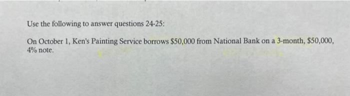 Solved Use the following to answer questions 24-25: On | Chegg.com
