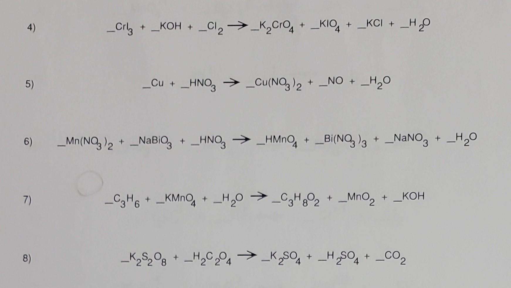 Solved 4) −Crl3+−KOH+Cl2→−K2CrO4+−KIO4+−KCl+−H2O 5) | Chegg.com