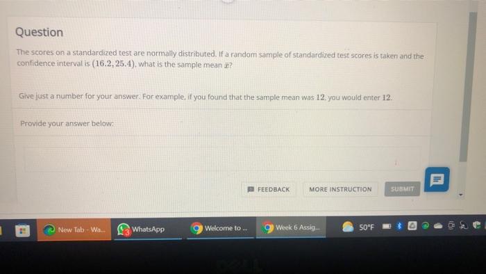 Solved Question The scores on a standardized test are | Chegg.com