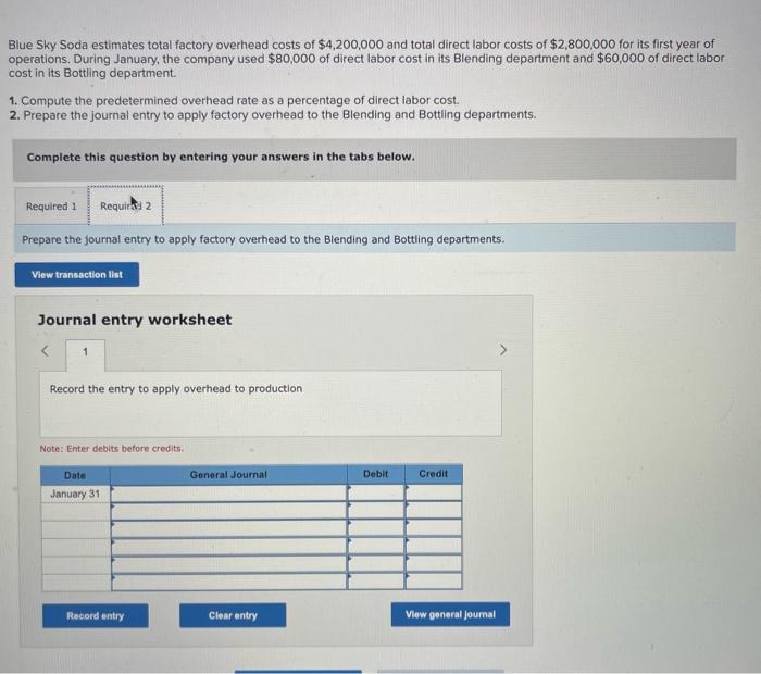 Solved Blue Sky Soda estimates total factory overhead costs | Chegg.com