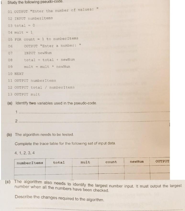 Solved Study the following pseudo-code. 01 OUTPUT "Enter the | Chegg.com
