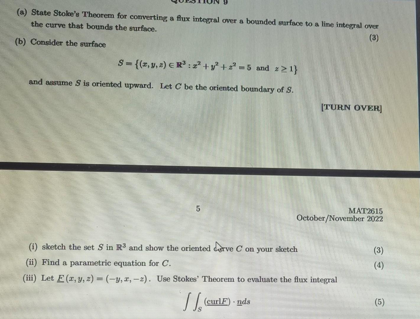 Solved (a) State Stoke's Theorem for converting a flux | Chegg.com