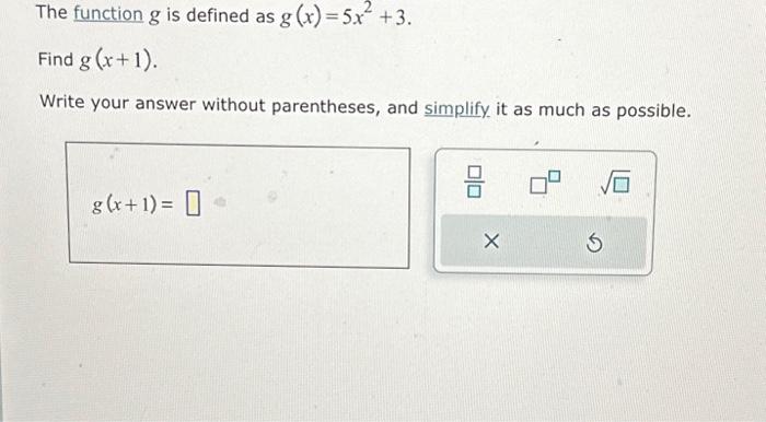 Solved The function g is defined as g(x) = 5x² +3. Find | Chegg.com