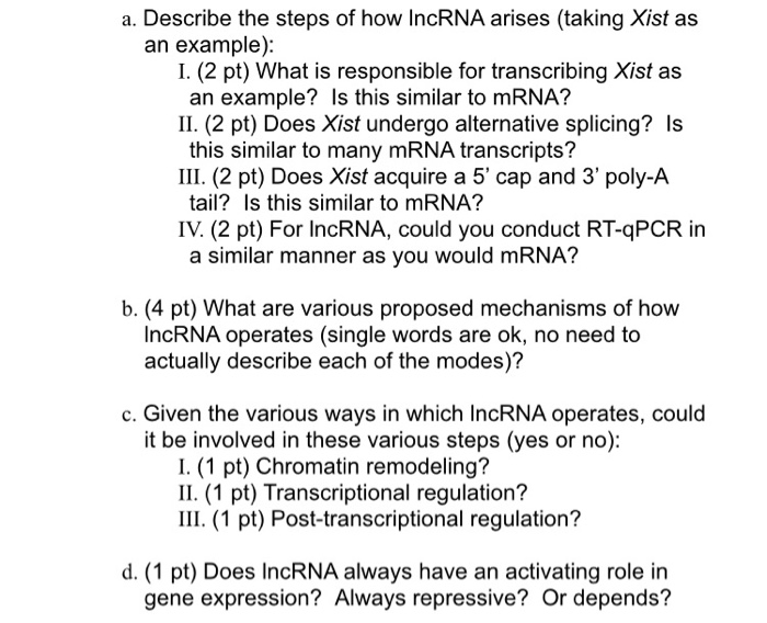 Solved a. Describe the steps of how IncRNA arises (taking | Chegg.com
