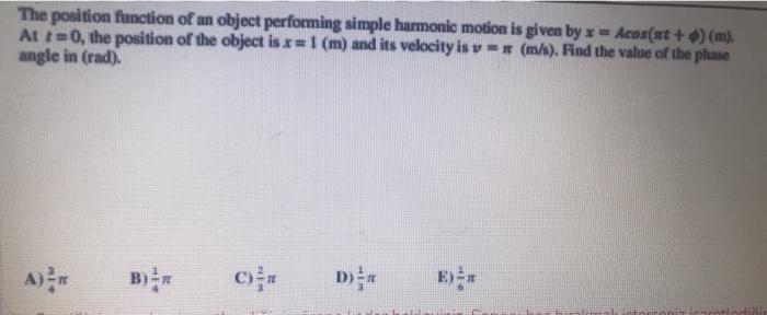 Solved The position function of an object performing simple | Chegg.com