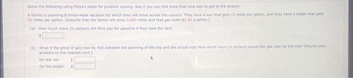 Solved Solve the following using Polya's steps for problem | Chegg.com