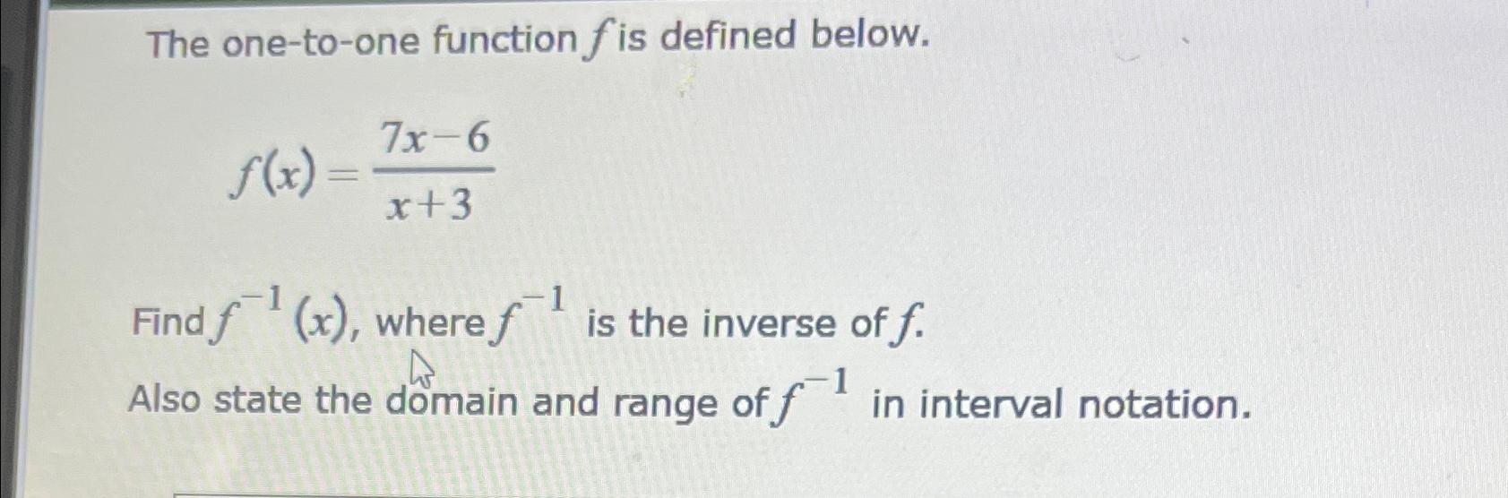 Solved The one-to-one function f ﻿is defined | Chegg.com