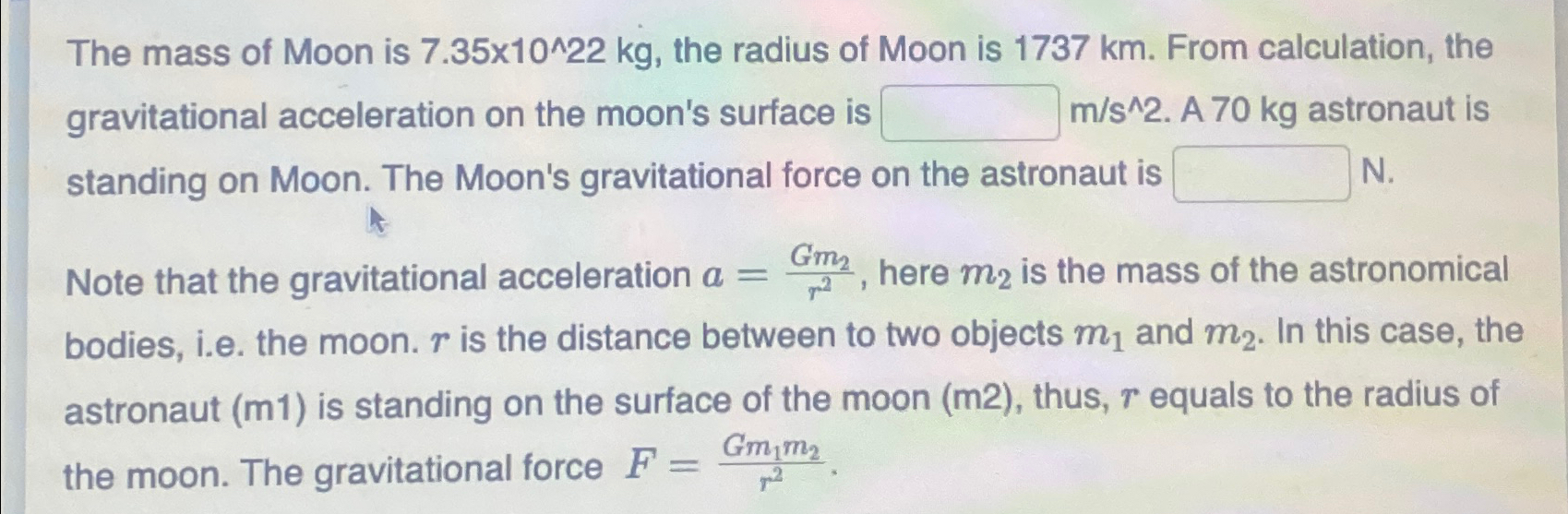 Solved The mass of Moon is 7.35×1022kg, ﻿the radius of Moon | Chegg.com