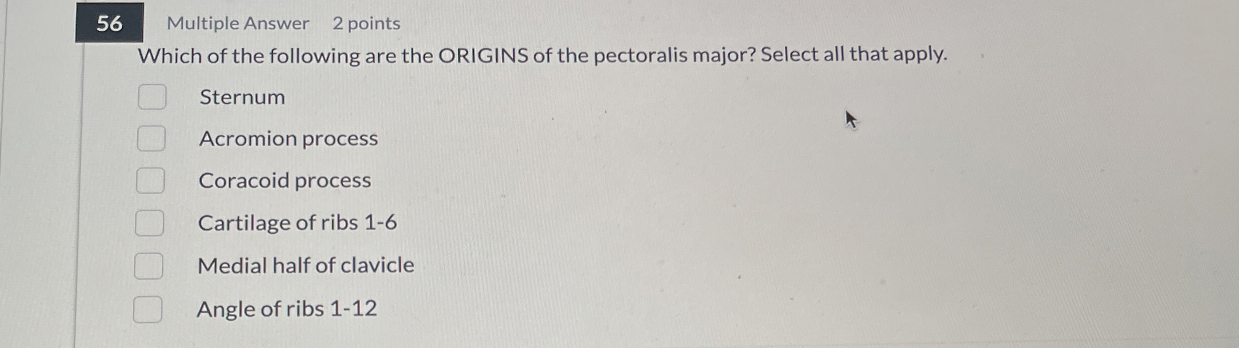 Solved 56Multiple Answer2 ﻿pointsWhich of the following are | Chegg.com