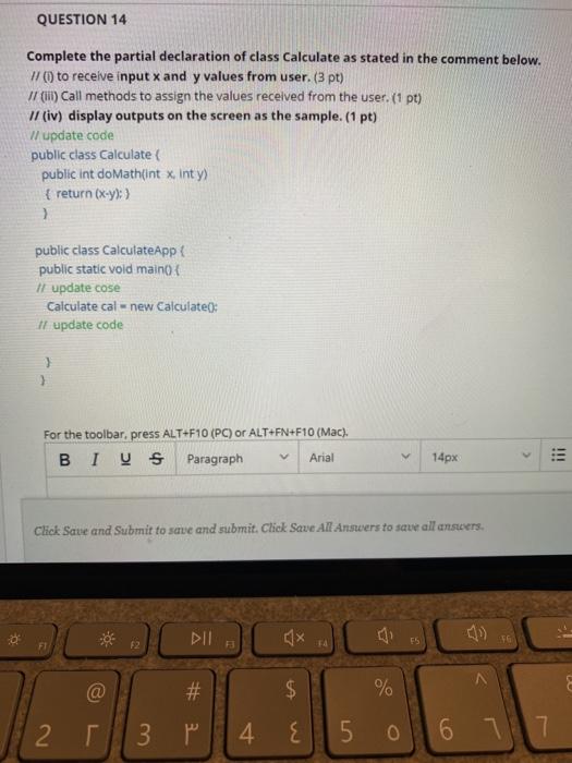 Solved QUESTION 14 Complete the partial declaration of class | Chegg.com