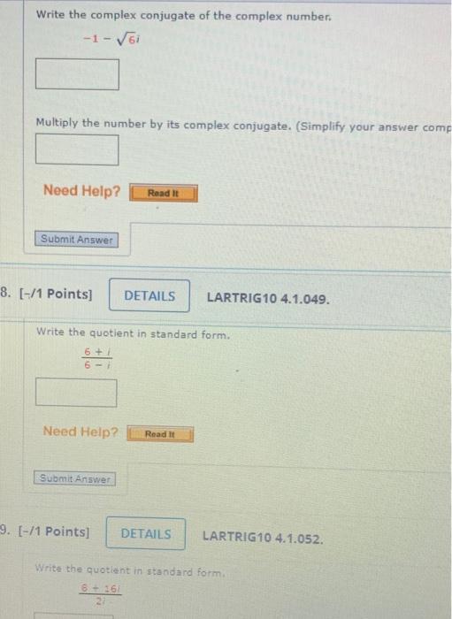Solved Write the complex conjugate of the complex number. | Chegg.com
