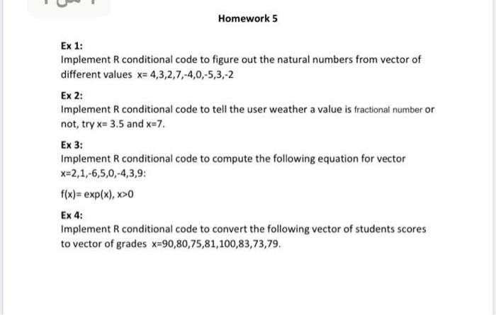 Solved Homework 5 Ex 1: Implement R conditional code to | Chegg.com