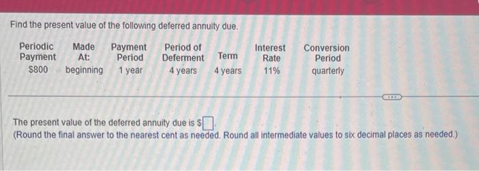 Solved Find the present value of the following deferred | Chegg.com