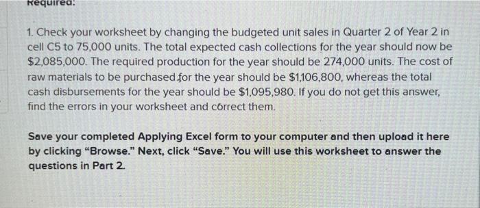 Solved Chapter 8: Applying Excel Data Budgoted unit sakos | Chegg.com