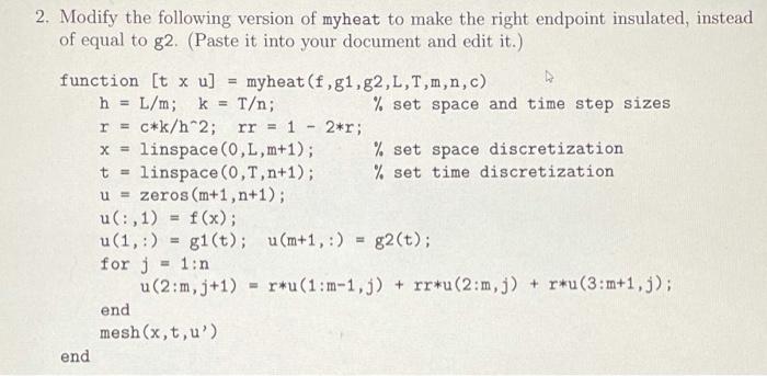 Solved 2. Modify the following version of myheat to make the | Chegg.com