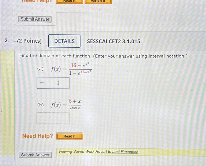 Solved Find the domain of each function. (Enter your answer | Chegg.com