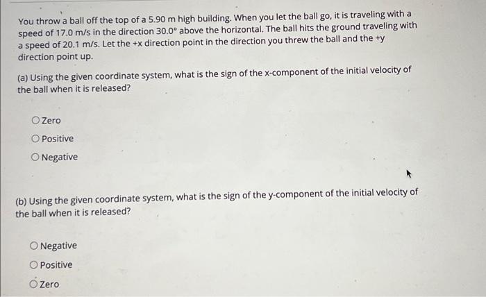 Solved You throw a ball off the top of a 5.90 m high | Chegg.com
