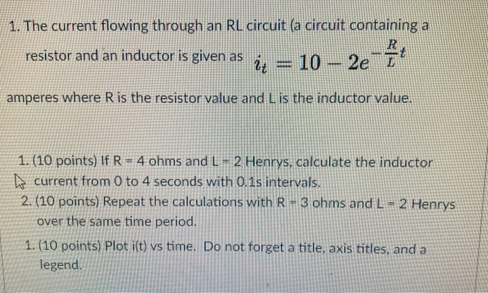 Solved 1. The current flowing through an RL circuit (a | Chegg.com