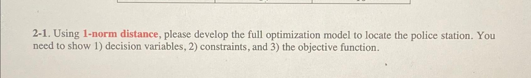 Solved 2-1. ﻿Using 1-norm distance, please develop the full | Chegg.com