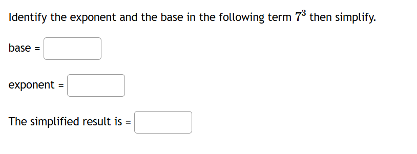 Solved Identify the exponent and the base in the following | Chegg.com