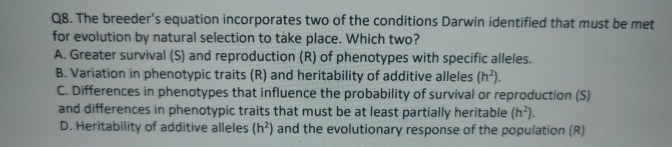 Solved Q8. ﻿The breeder's equation incorporates two of the | Chegg.com
