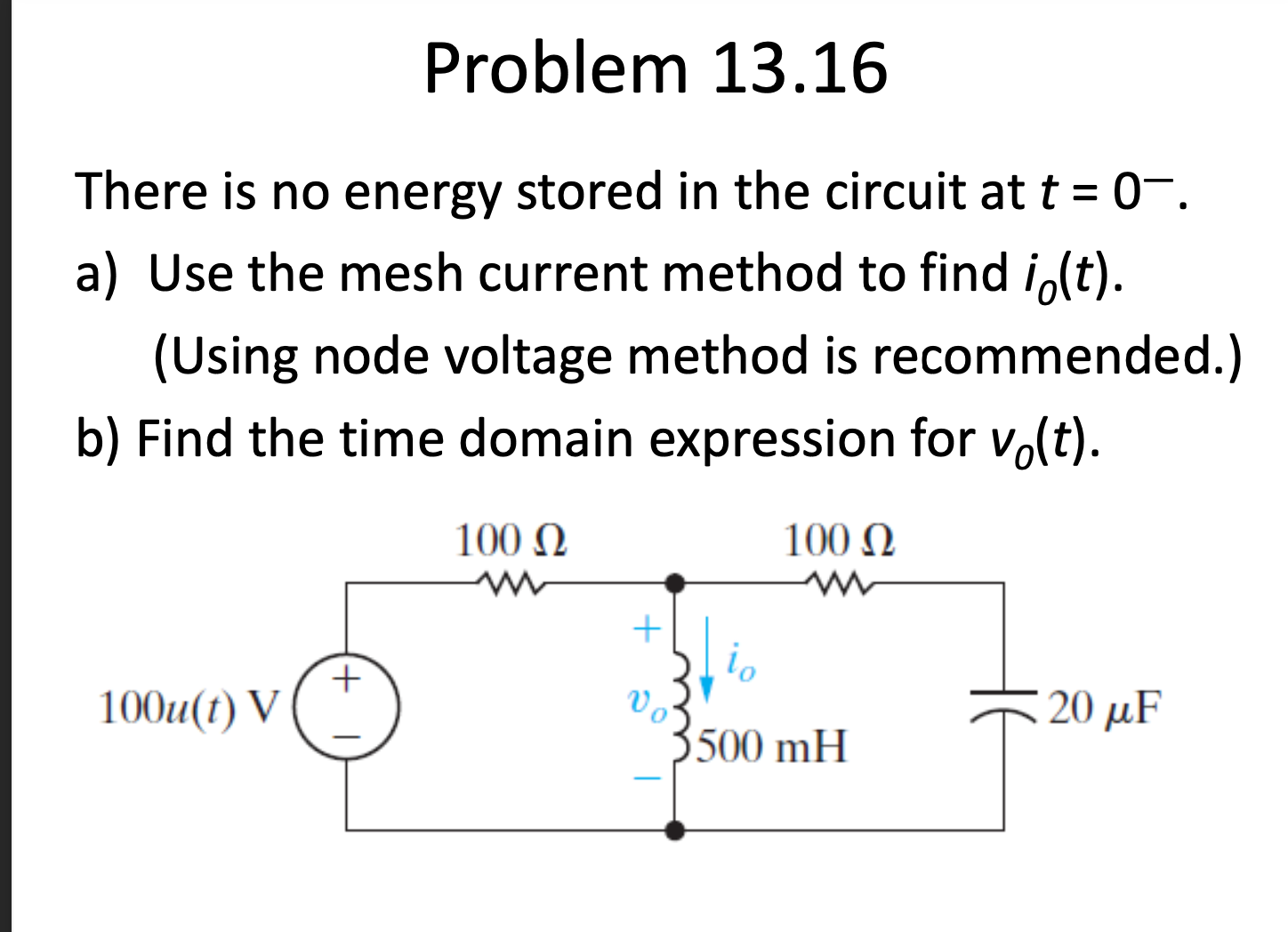 Solved Problem 13.16There is no energy stored in the circuit | Chegg.com