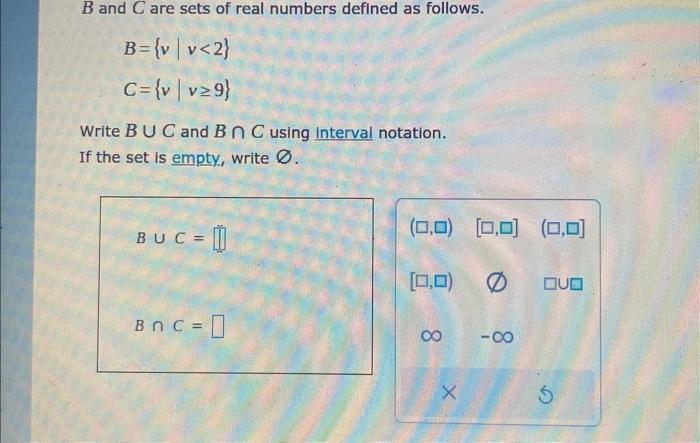 Solved B and C are sets of real numbers defined as follows. | Chegg.com