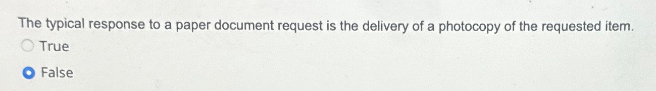 Solved The typical response to a paper document request is | Chegg.com