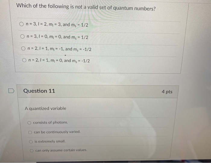 Solved Which of the following is not a valid set of quantum | Chegg.com