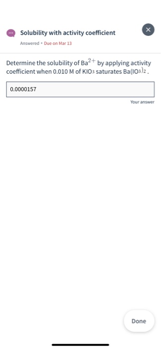 Solved Solubility with activity coefficient Answered. Due on | Chegg.com