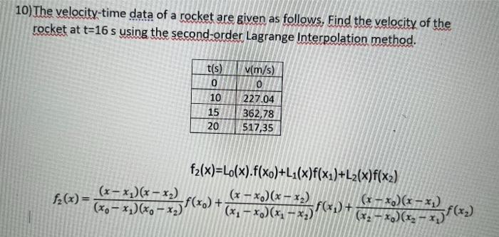 Solved 10)The velocity-time data of a rocket are given as | Chegg.com