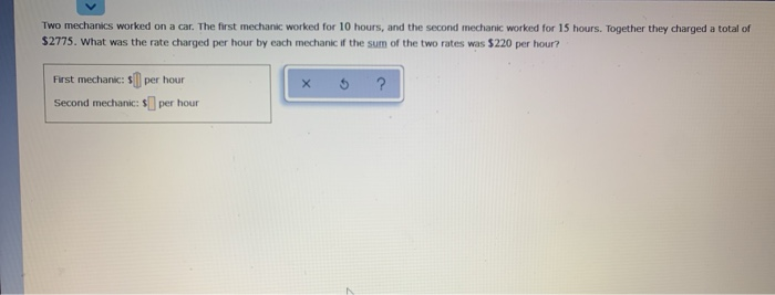 Two mechanics worked on a car. The first mechanic | Chegg.com