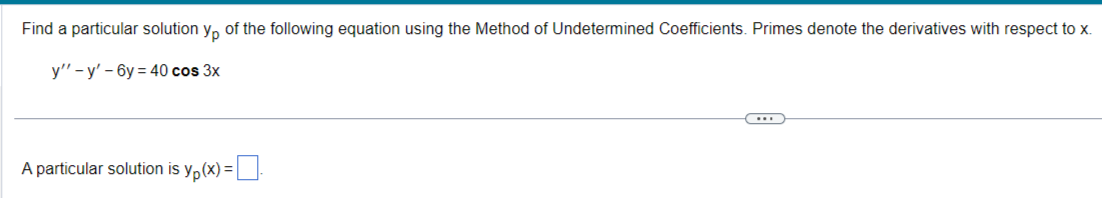 Solved Find a particular solution yp ﻿of the following | Chegg.com