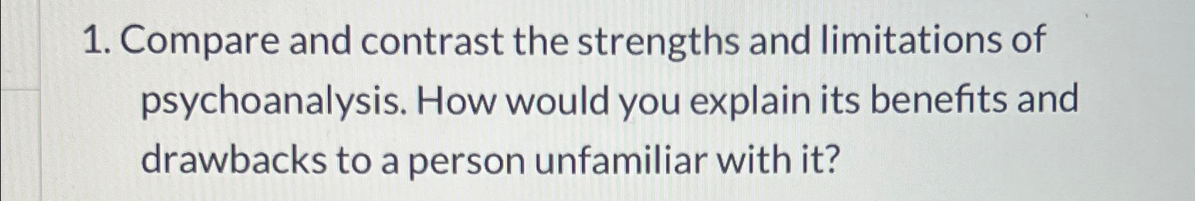Solved Compare and contrast the strengths and limitations of | Chegg.com