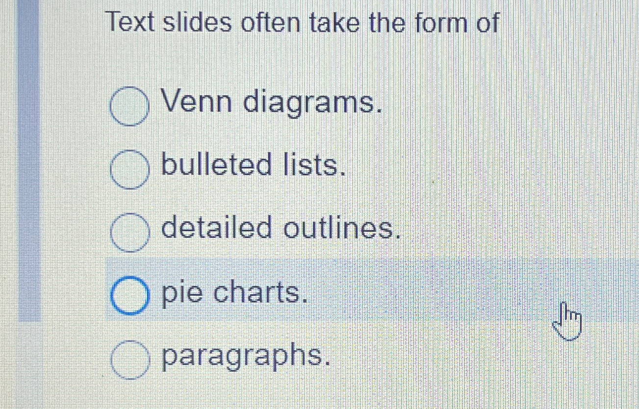 Solved Text slides often take the form ofVenn | Chegg.com