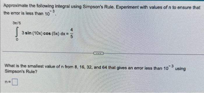 Solved Approximate the following integral using Simpson's | Chegg.com
