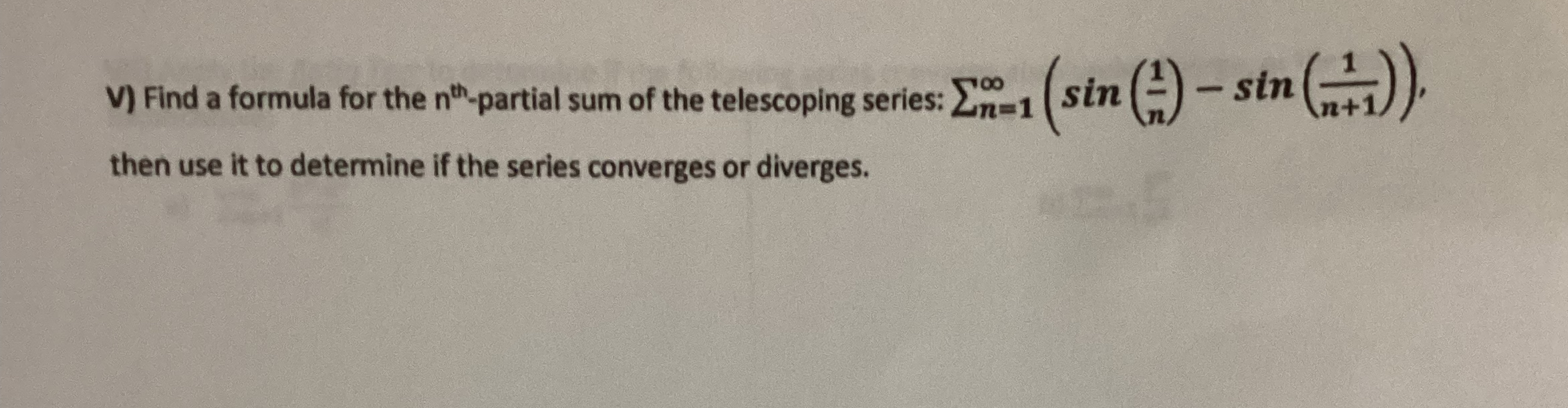 Solved v) ﻿Find a formula for the nth -partial sum of the | Chegg.com