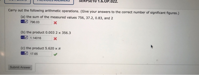 Solved FREVIOUS ANSWERS SERPSETU 1.6.OP.022. Carry out the | Chegg.com Solved FREVIOUS ANSWERS SERPSETU 1.6.OP.022. Carry out the | Chegg.com