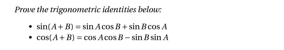 Solved Prove the trigonometric identities below: = sin(A+B) | Chegg.com