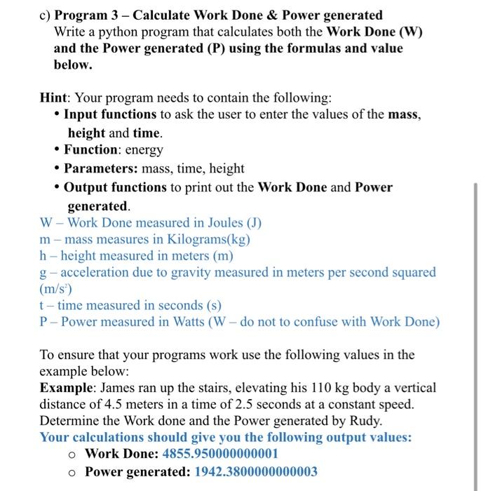 Solved c) Program 3 - Calculate Work Done & Power generated | Chegg.com
