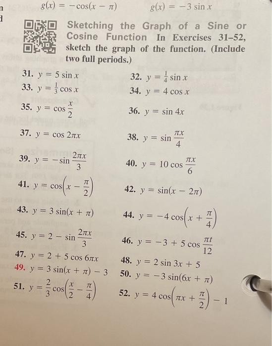 Solved g(x)=−cos(x−π)g(x)=−3sinx Sketching the Graph of a | Chegg.com